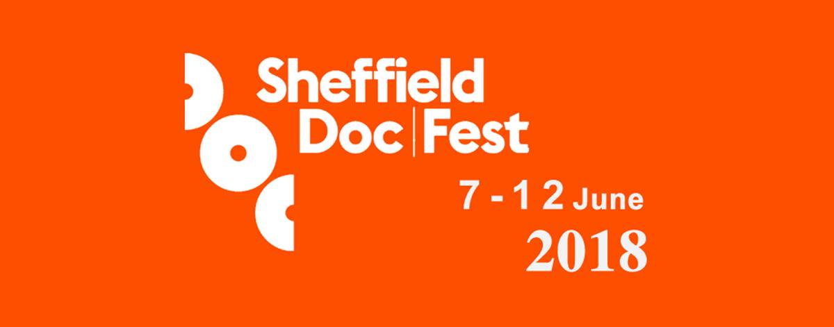 Sheffield Doc Fest | Documentary Film Festival | Sheffield